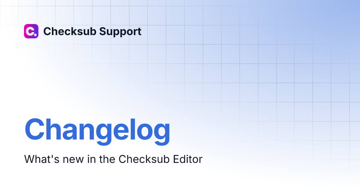 Changelog | Checksub Support